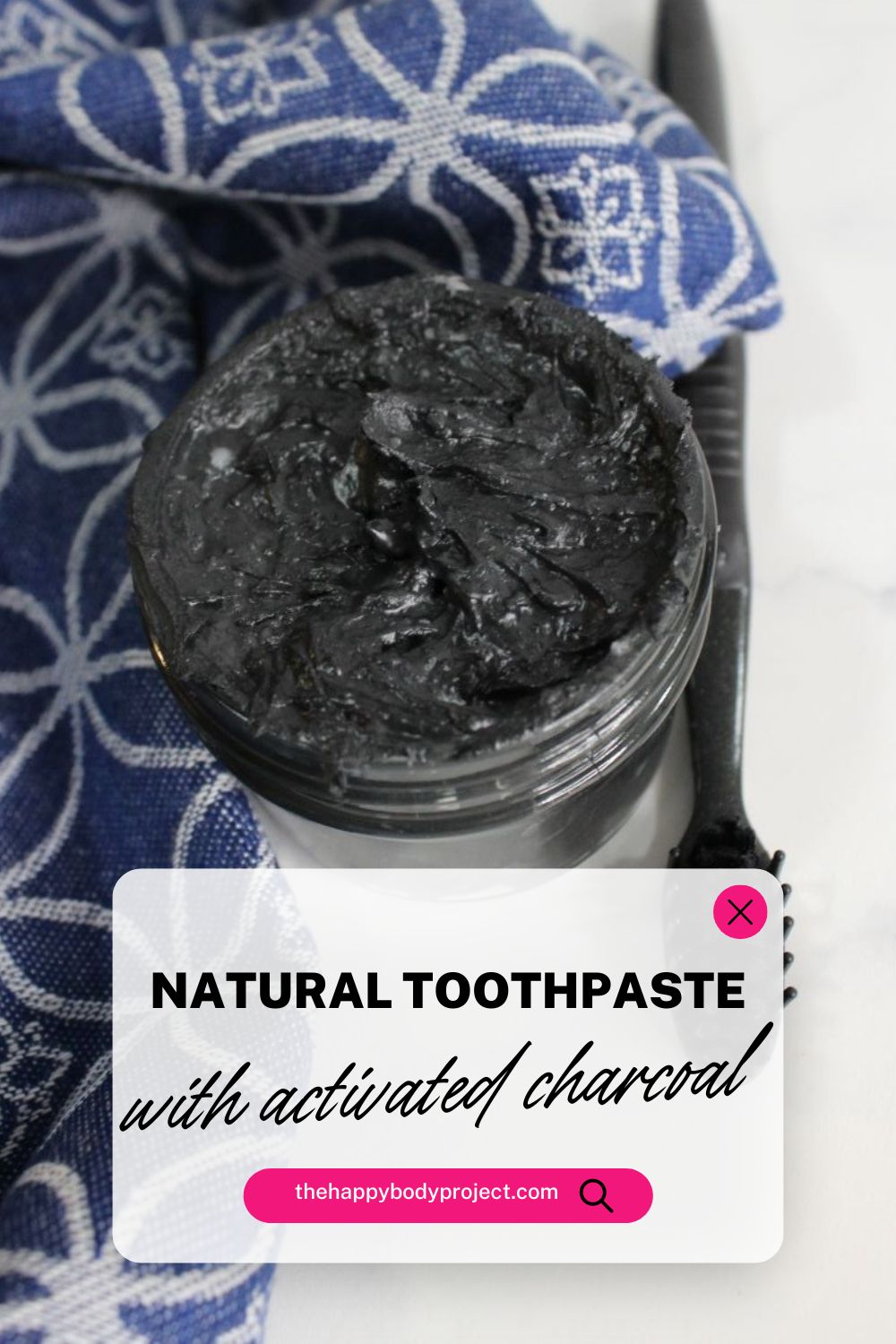 DIY Activated Charcoal Toothpaste - The Happy Body Project