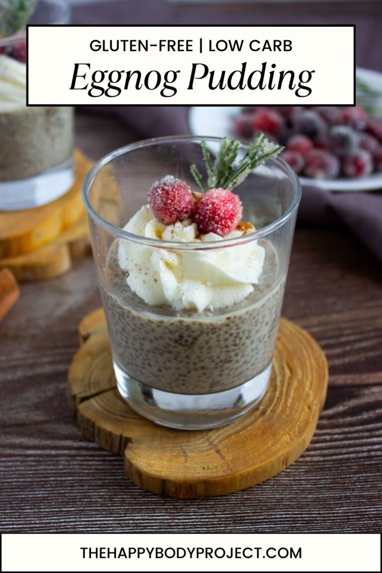 Eggnog Pudding With Chia Seeds - The Happy Body Project