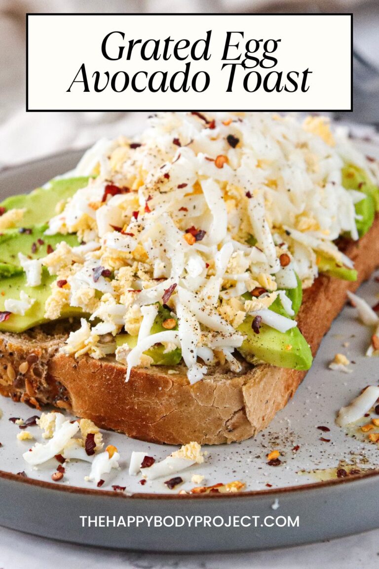 Grated Egg Avocado Toast - The Happy Body Project